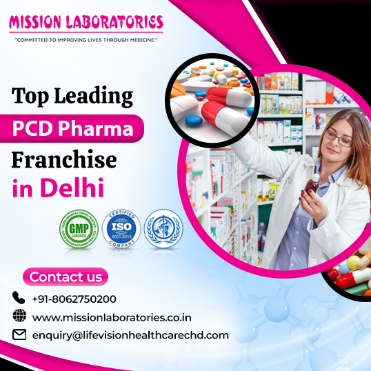 Best PCD Pharma Franchise in Delhi - Mission Laboratories